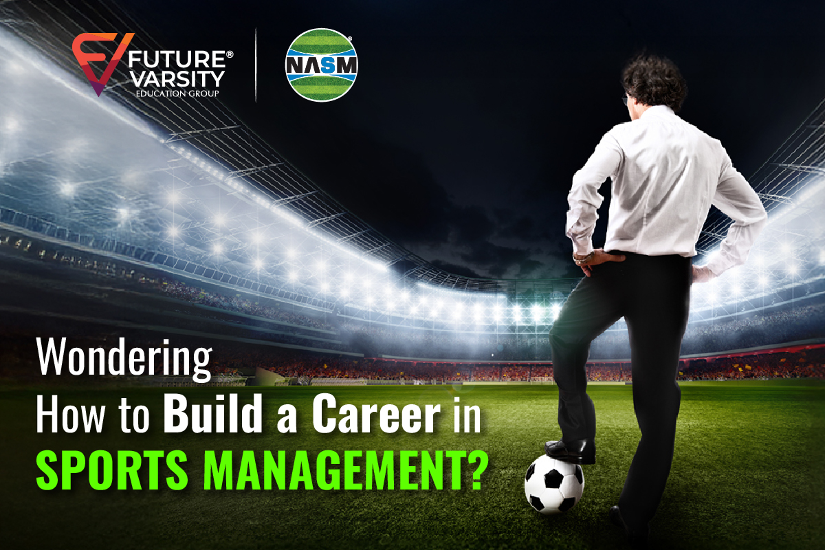Career in Sports Management: Step-by-Step Guide | NASM